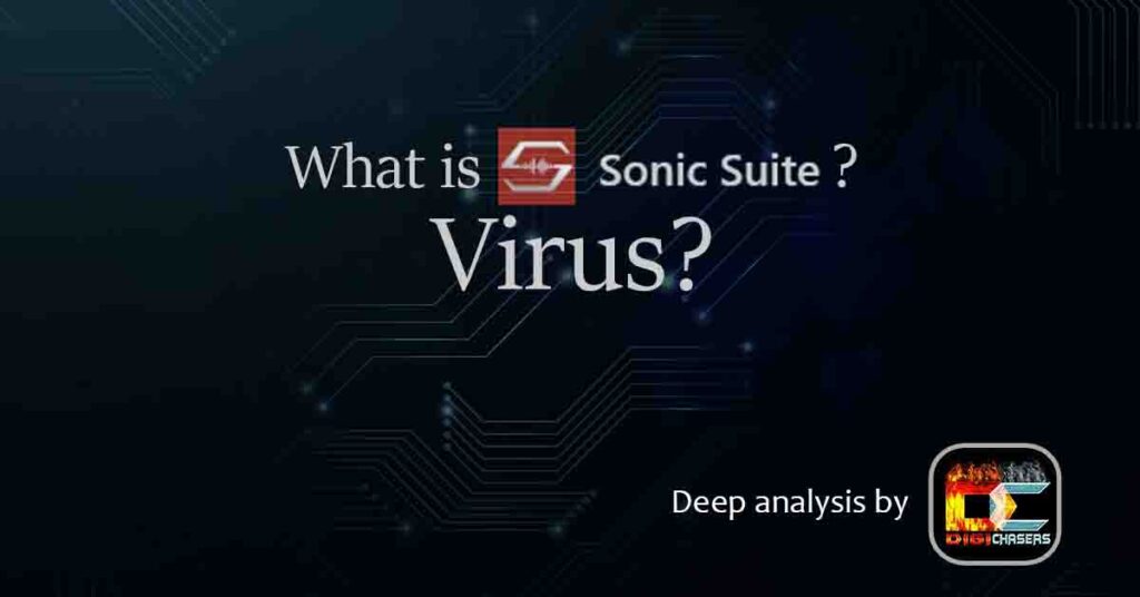 What is Sonic Suite? A virus? – DigiChasers