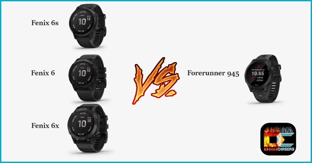 Garmin Fenix 6 models vs Forerunner 945. Which one is better? – DigiChasers
