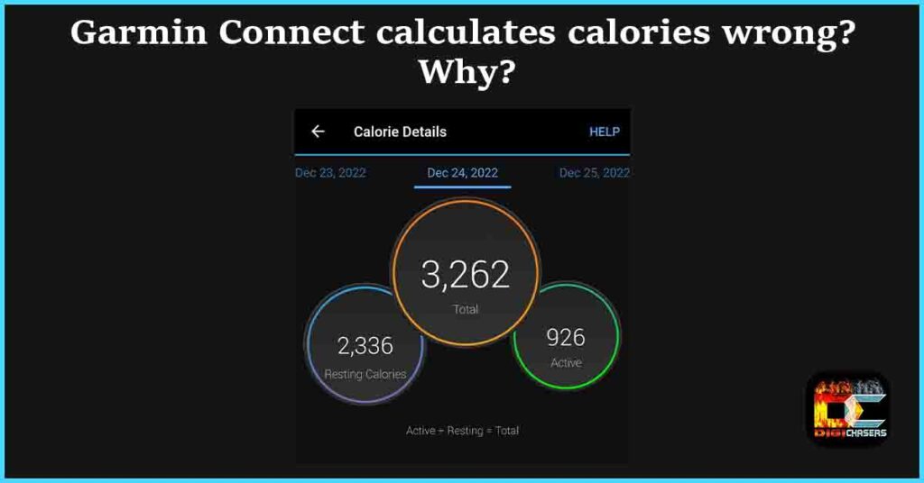 Garmin Connect calculates calories wrong? Why? – DigiChasers